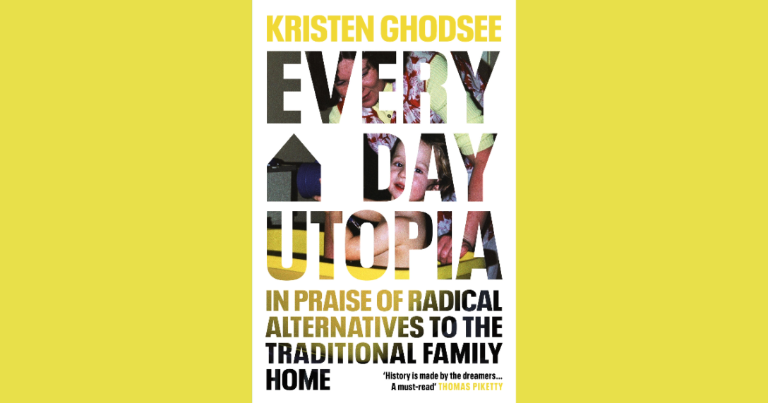 Everyday Utopia: Book of the Month November 2023 - Just Utopias